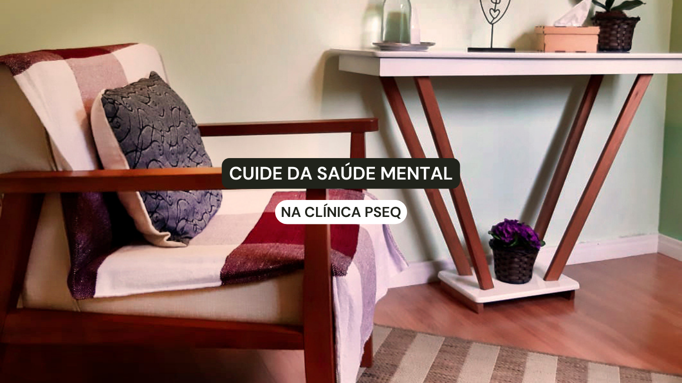 Quem Somos - Nosso Espaço - Clínica PSEQ - (011) 95339-5484